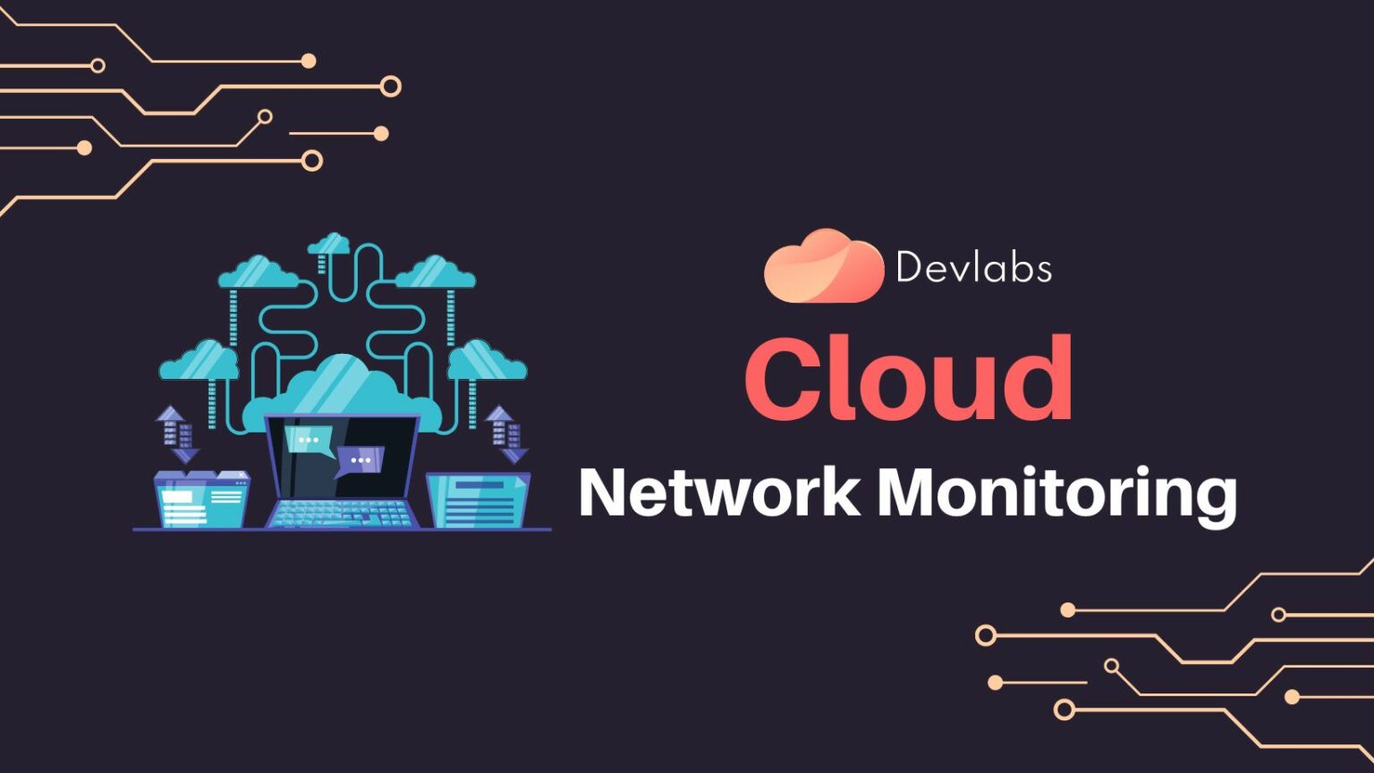 Cloud Network Monitoring - 5 Essential Things to Know