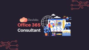 Expert Office 365 Consultant Services for Seamless Business